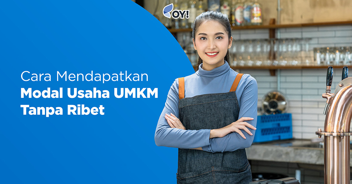 Cara Mendapatkan Modal Usaha UMKM Tanpa Ribet